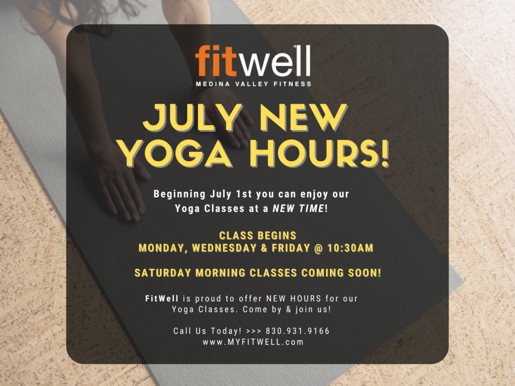New + Extended Yoga Hours Beginning in July! - FitWell